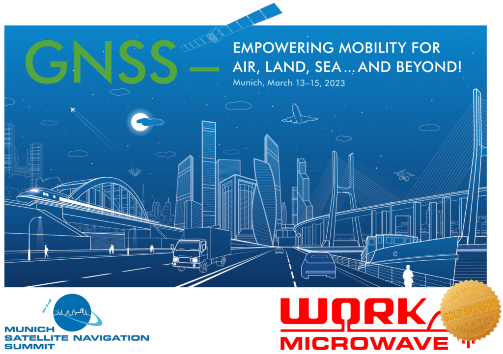 Munich Satellite Navigation Summit 2023 - WORK Microwave