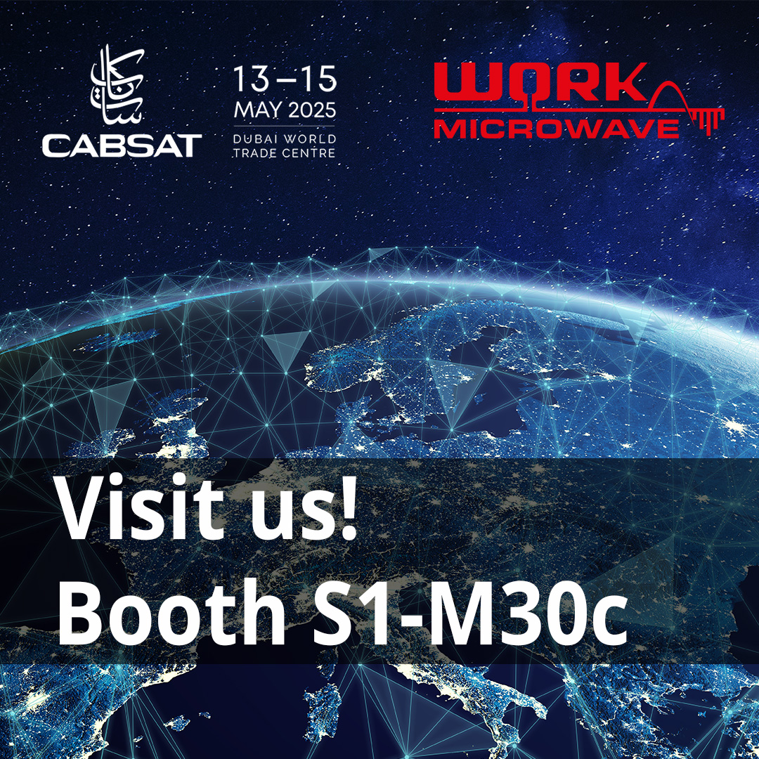 WORK Microwave at CABSAT Dubai 2025